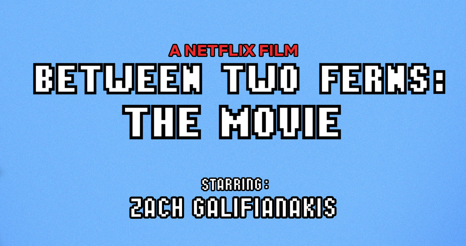 Zach Galifianakis Announces ‘Between Two Ferns: The Movie’ | Between ...