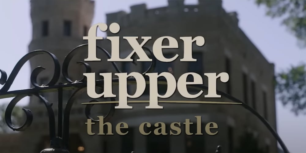Joanna & Chip Gaines Take On An Actual Castle in New Series ‘Fixer ...
