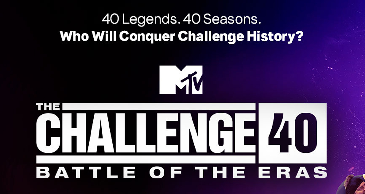 ‘The Challenge 40: Battle of the Eras’ Cast – 40 Legends Return For New Season of MTV ...