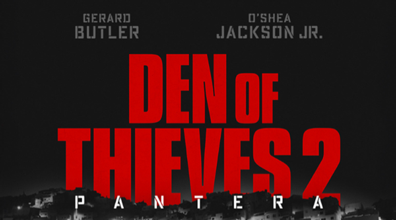 ‘Den of Thieves 2: Pantera’ Opening Weekend Box Office Numbers Revealed ...
