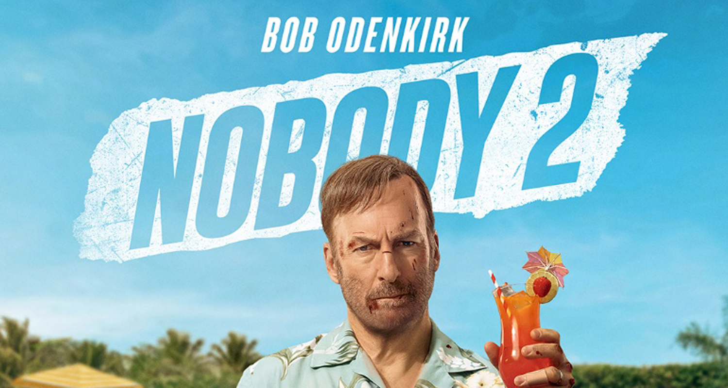 ‘Nobody 2′ Trailer: Bob Odenkirk is Back as Suburban Dad & Assassin in New Action Comedy Movie ...