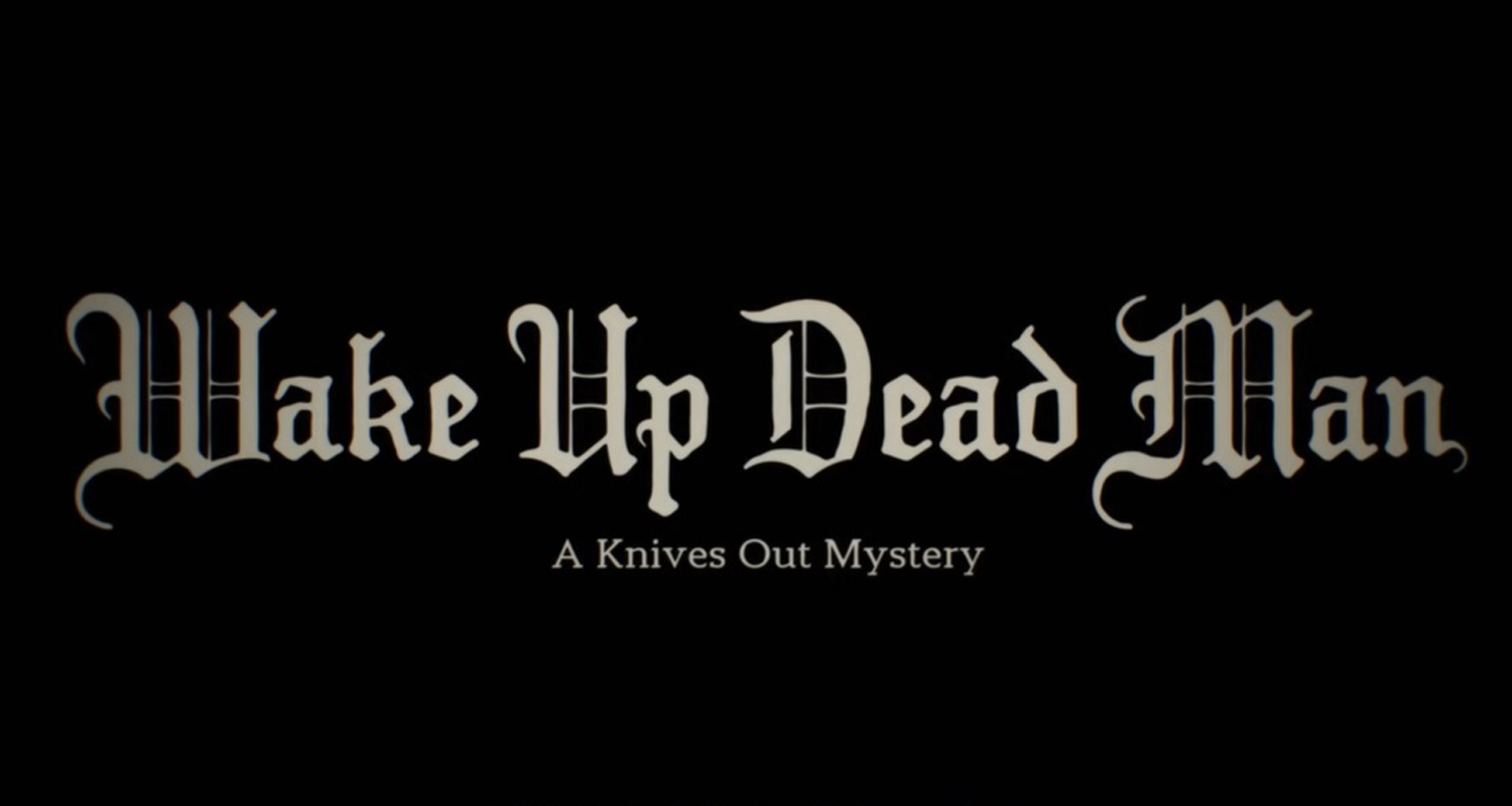 ‘Wake Up Dead Man: A Knives Out Mystery’ Gets First Teaser & Release ...