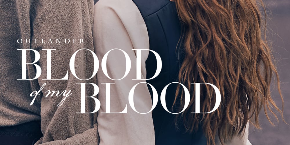 ‘Outlander’ Prequel Cast Revealed for ‘Blood of My Blood,’ Release Date ...