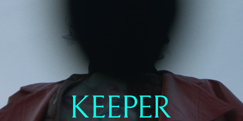 ‘Keeper’ Movie Trailer Features 2 Totally Different, Horrifying ...
