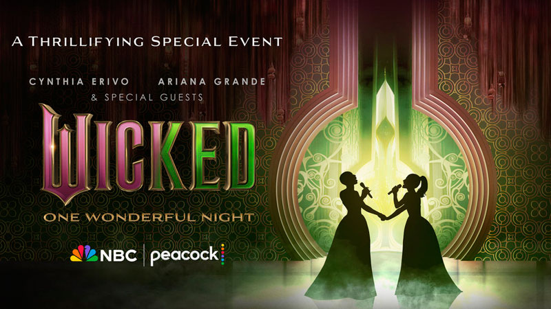 ‘Wicked’ NBC Special 2025 – Cast & Song List Revealed for ‘One Wonderful Night’ Event! | Ariana ...